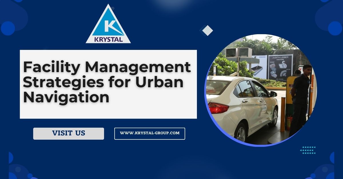 Facility Management Services - Krystal Group